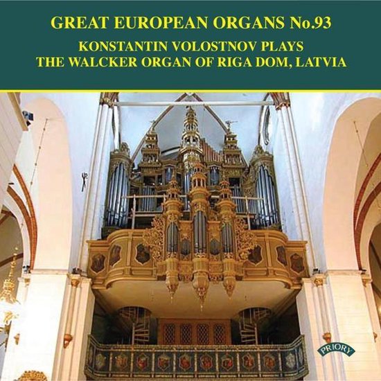 Great European Organs No.93 / The Walcker Organ Of Riga Dom. Latvia, A ...