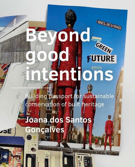 A+BE Architecture and the Built Environment - Beyond good ­intentions ...