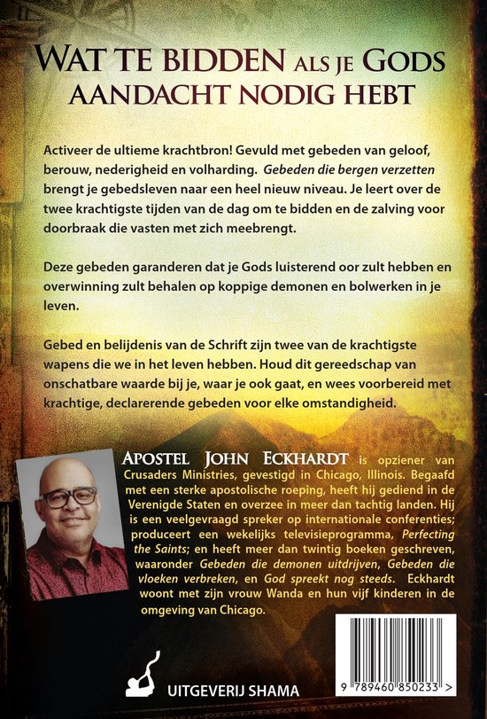 Gebeden die bergen verzetten, John Eckhardt | 9789460850233 | Boeken | bol
