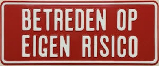 Betreden op Eigen Risico Bord / 36x15 cm / Aluminium | bol.com