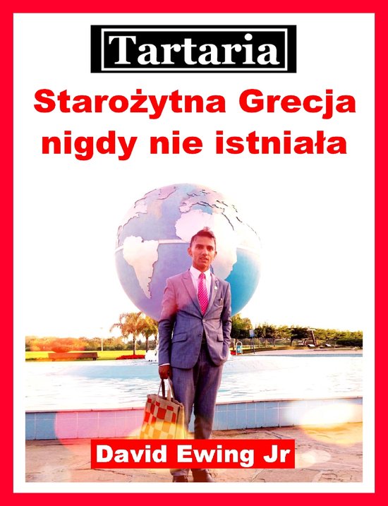 Tartaria - Starożytna Grecja nigdy nie istniała (ebook), David Ewing Jr ...