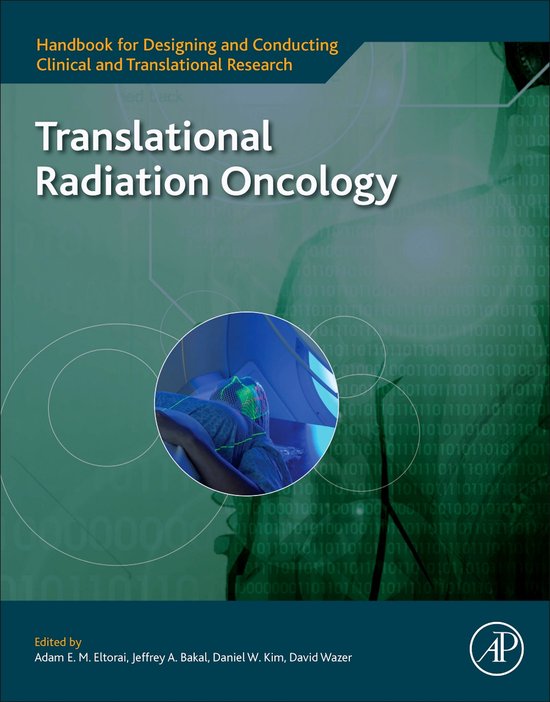 Translational Radiation Oncology (ebook), Adam Eltorai | 9780323884242 | Boeken | bol