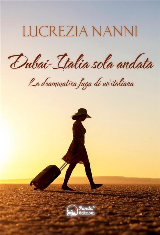 Dubai-Italia sola andata (ebook), Lucrezia Nanni | 9788893782913 | Boeken | bol.com