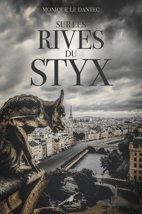 Sur les rives du Styx (ebook), Monique le Dantec | 9782380690026 ...