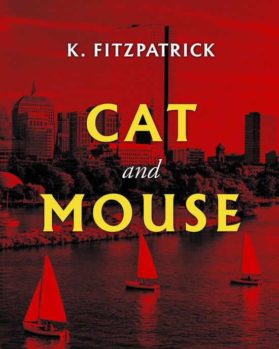 Cat and Mouse (ebook), K. Fitzpatrick | 9781959182283 | Boeken | bol.com