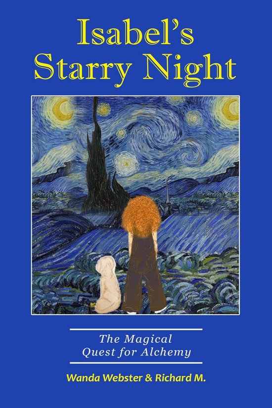 Isabel's Starry Night, The Magical Quest for Alchemy (ebook), Wanda Webster |... | bol.com