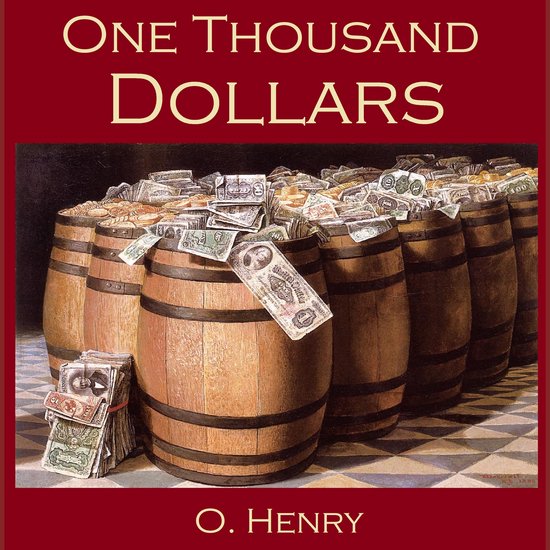 One Thousand Dollars, O. Henry | 9781467669467 | Boeken | bol.com