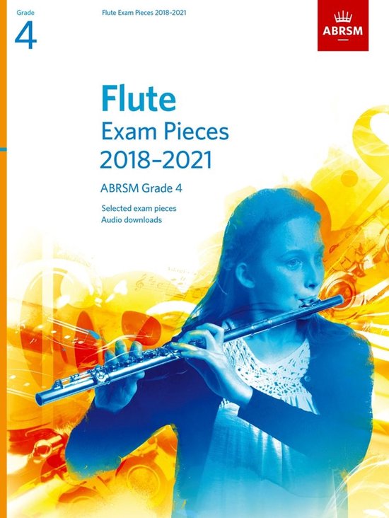 Flute Exam Pieces Grade 4 2018 2021, Abrsm | 9781848497849 | Boeken ...