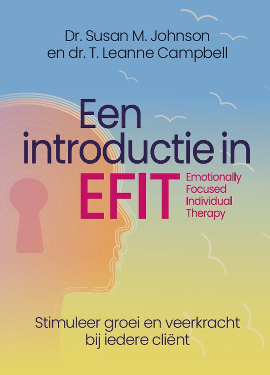Een introductie in EFIT, Susan M Johnson en T Leanne Campbell ...