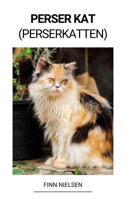 Perser Kat (Perserkatten) (ebook), Finn Nielsen | 9798215490105 ...