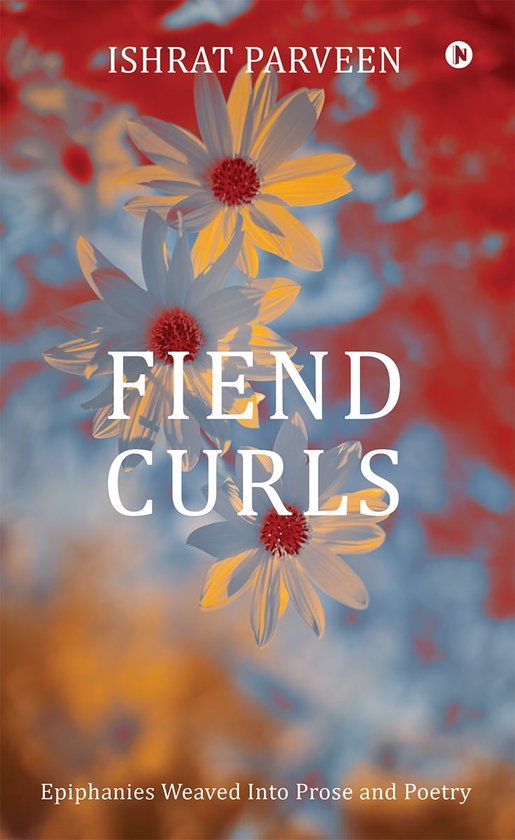 Fiend Curls (ebook), Ishrat Parveen | 9798888156278 | Boeken | bol