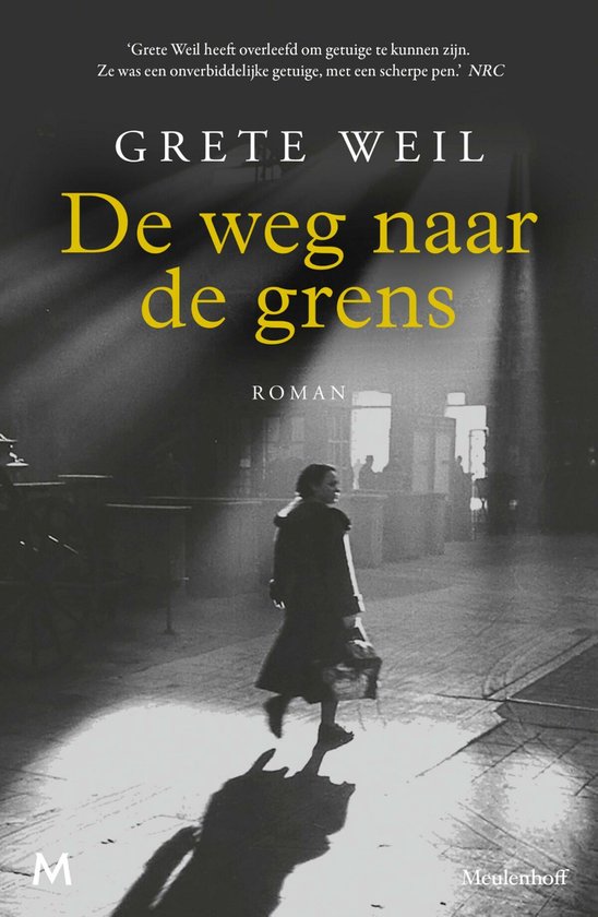 De weg naar de grens, Grete Weil | 9789029097482 | Boeken | bol