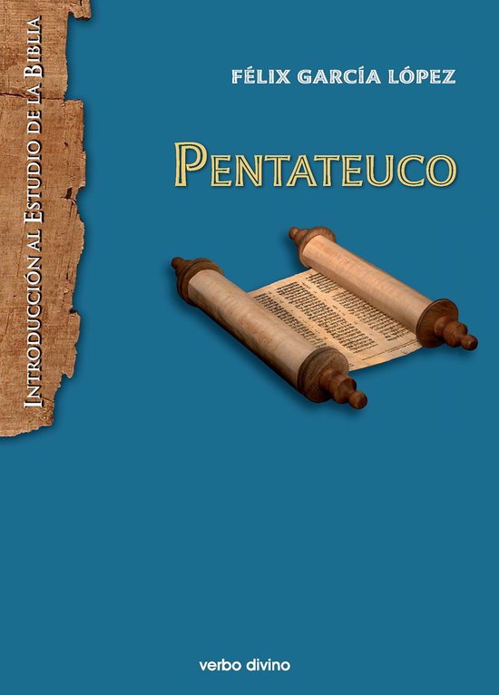 Introducción al estudio de la Biblia - Pentateuco (ebook), Félix García López |... | bol