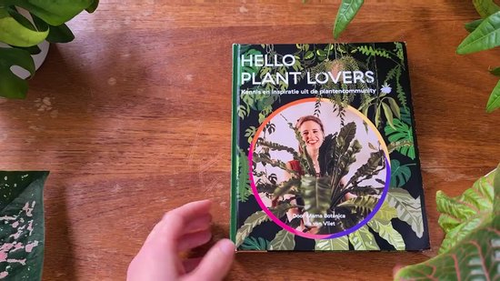 Hello Plant Lovers - Kennis en inspiratie uit de plantencommunity door ...