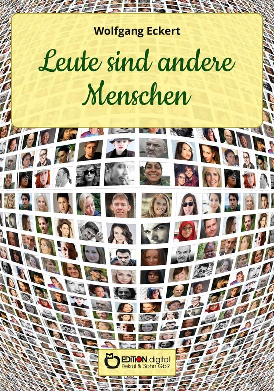 Leute sind andere Menschen (ebook), Wolfgang Eckert | 9783965218048 ...