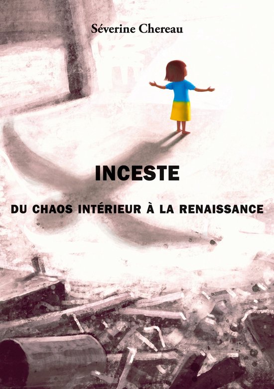 Inceste (ebook), Séverine Chereau | 9782322433612 | Boeken | bol