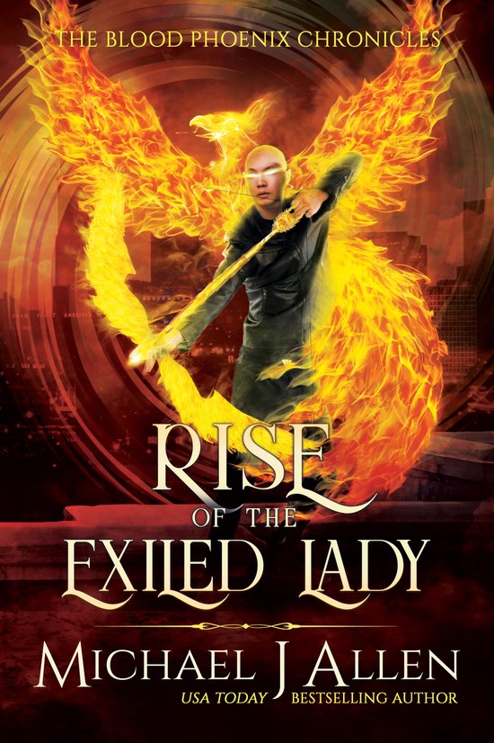 Blood Phoenix Chronicles 4 - Rise of the Exiled Lady (ebook), Michael J ...