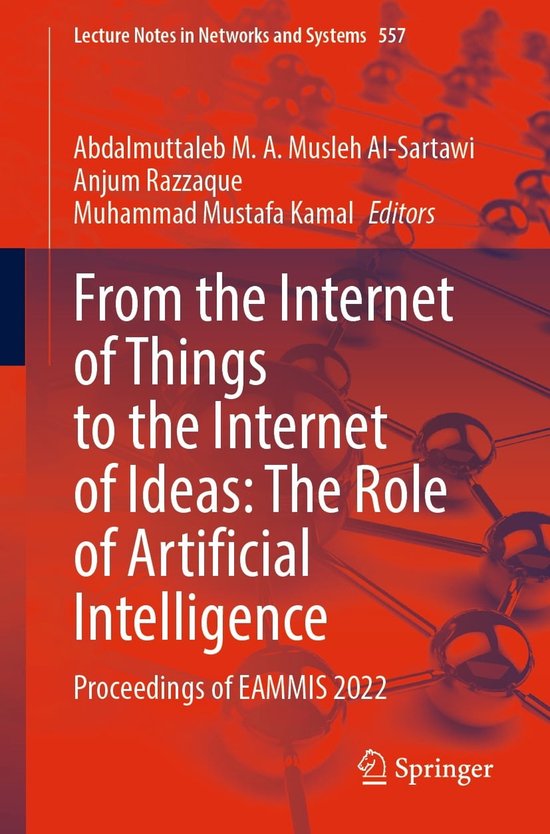 Lecture Notes in Networks and Systems 557 - From the Internet of Things ...