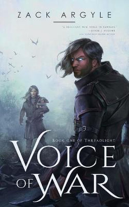 Threadlight- Voice of War, Zack Argyle | 9781734601114 | Boeken | bol.com