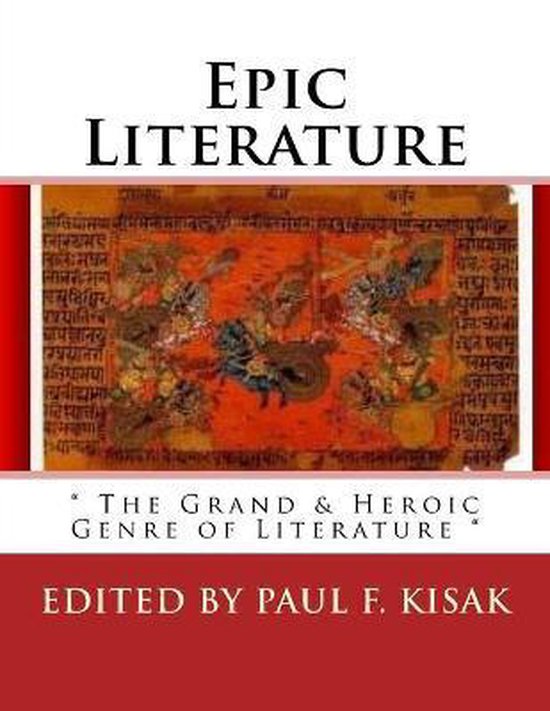 Epic Literature | 9781533354457 | Paul F Kisak | Boeken | bol