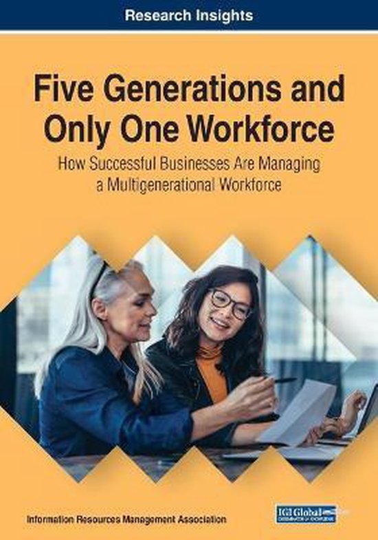Five Generations and Only One Workforce: How Successful Businesses Are ...