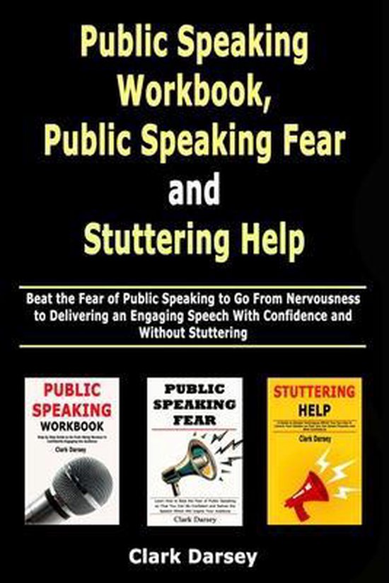 Public Speaking Workbook, Public Speaking Fear and Stuttering Help ...