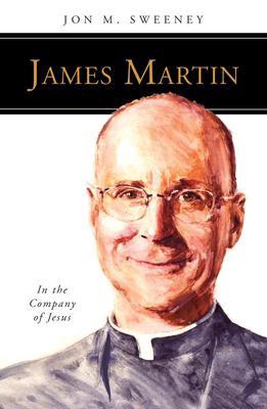 James Martin, SJ | 9780814644171 | Jon M. Sweeney | Boeken | bol.com