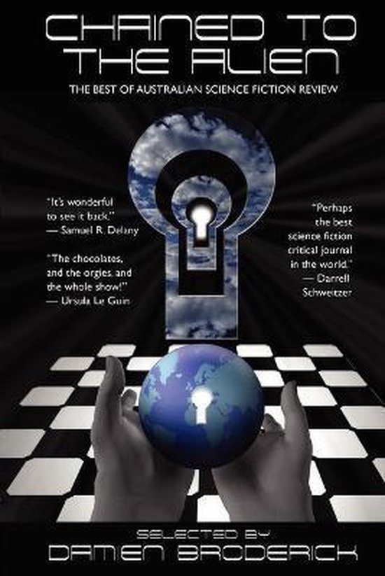 Chained to the Alien: The Best of Australian Science Fiction Review ...