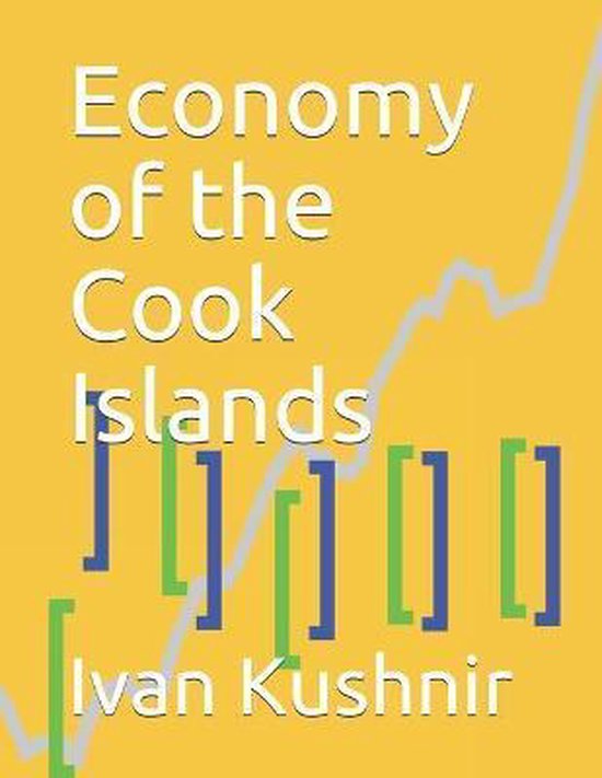 Economy in Countries- Economy of the Cook Islands | 9781795016407 ...
