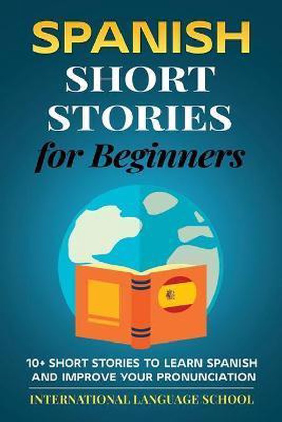 Spanish Short Stories for Beginners | 9781801114264 | International ...
