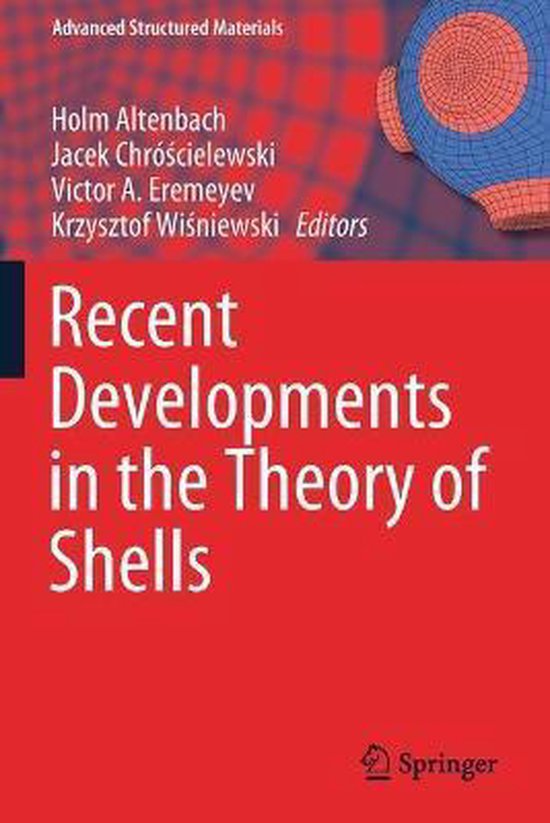 Recent Developments in the Theory of Shells | 9783030177492 | Boeken ...