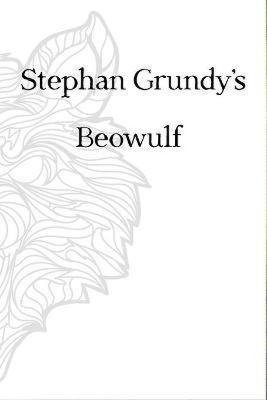 Beowulf, Stephan Grundy | 9781989033296 | Boeken | bol.com