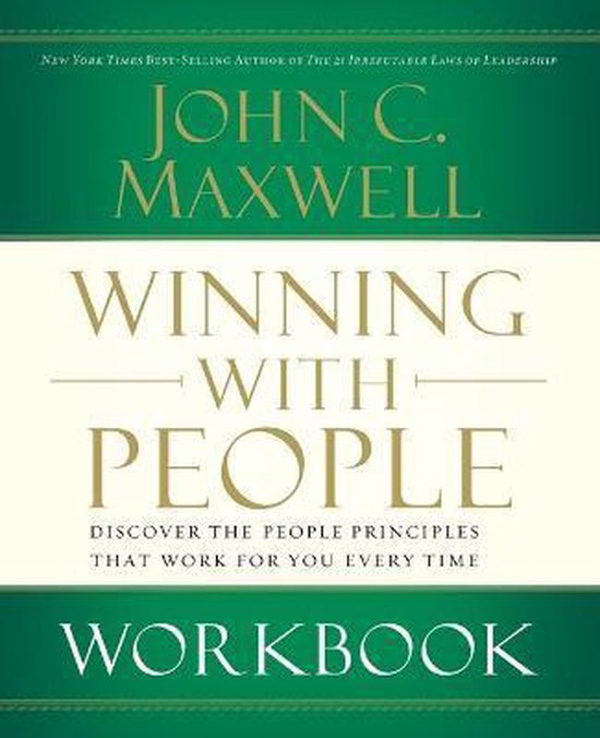 Winning with People Workbook | 9780785260905 | John C. Maxwell | Boeken ...