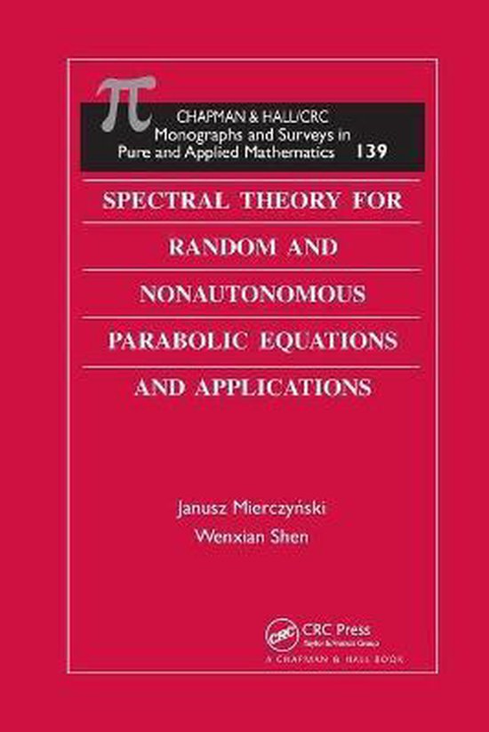 Spectral Theory for Random and Nonautonomous Parabolic Equations and ...