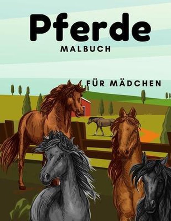 Pferde Malbuch Für Mädchen, Noah Fuchs | 9798721780325 | Boeken | bol.com