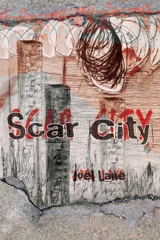 Scar City (Paperback), Joel Lane | 9781908125408 | Boeken | bol