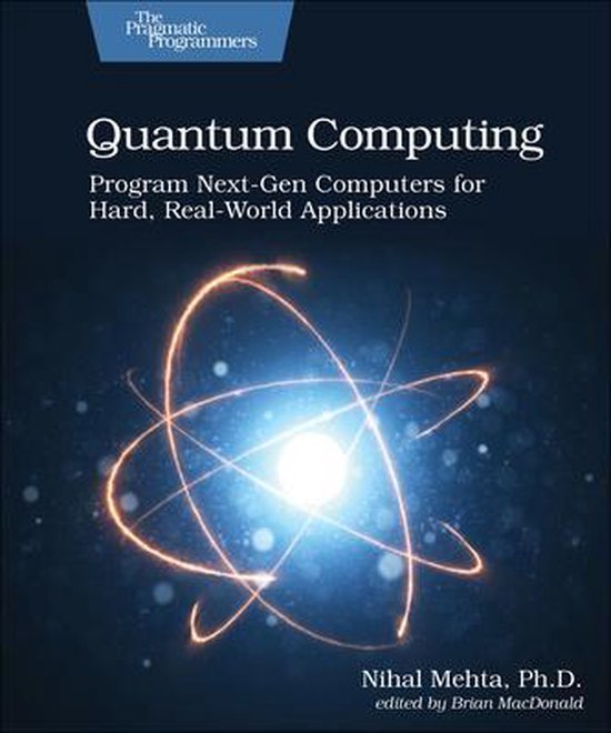 Quantum Computing | 9781680507201 | Nihal Mehta | Boeken | bol