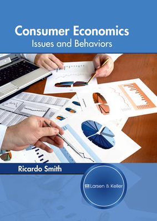 Consumer Economics: Issues and Behaviors | 9781635490763 | Smith ...