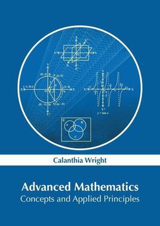 Advanced Mathematics: Concepts and Applied Principles | 9781632386267 ...