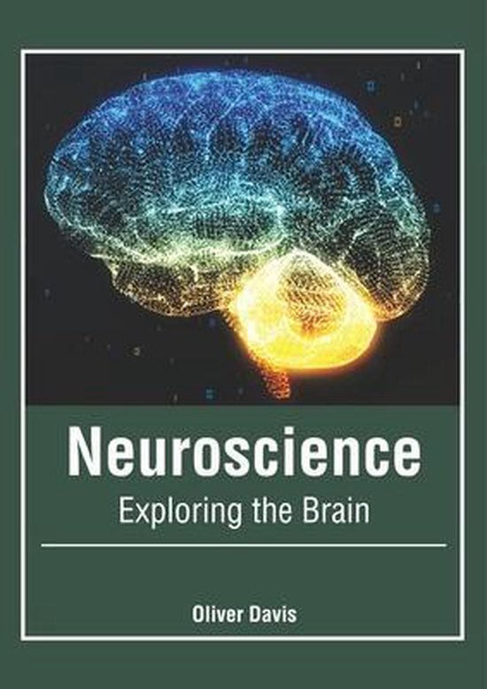 Neuroscience: Exploring the Brain | 9781632427120 | Boeken | bol