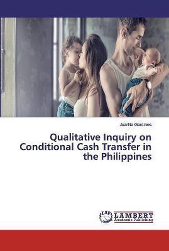 Qualitative Inquiry on Conditional Cash Transfer in the Philippines ...