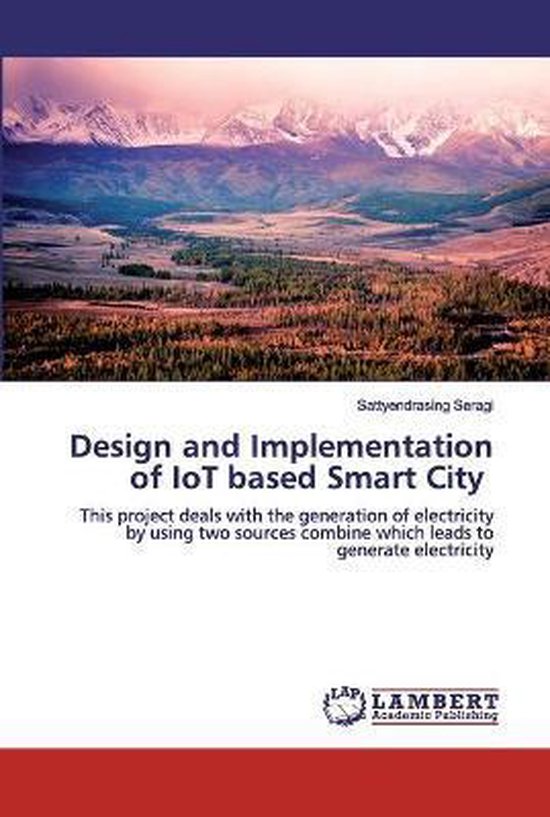 Design and Implementation of IoT based Smart City | 9786200502339 ...
