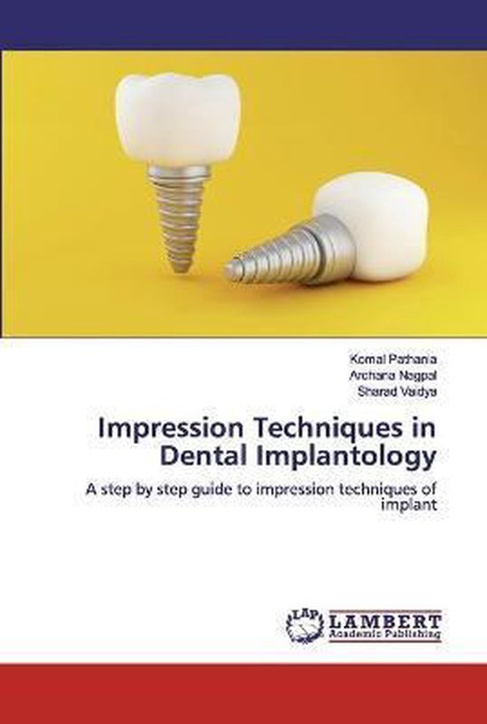 Impression Techniques in Dental Implantology, Komal Pathania ...