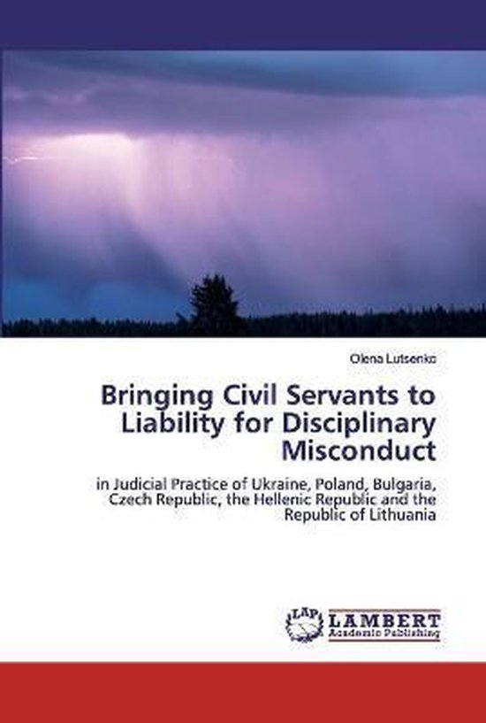 Bringing Civil Servants to Liability for Disciplinary Misconduct ...
