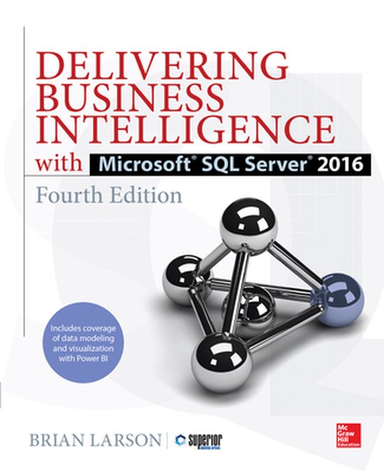 Delivering Business Intelligence with Microsoft SQL Server 2016, Fourth Edition... | bol