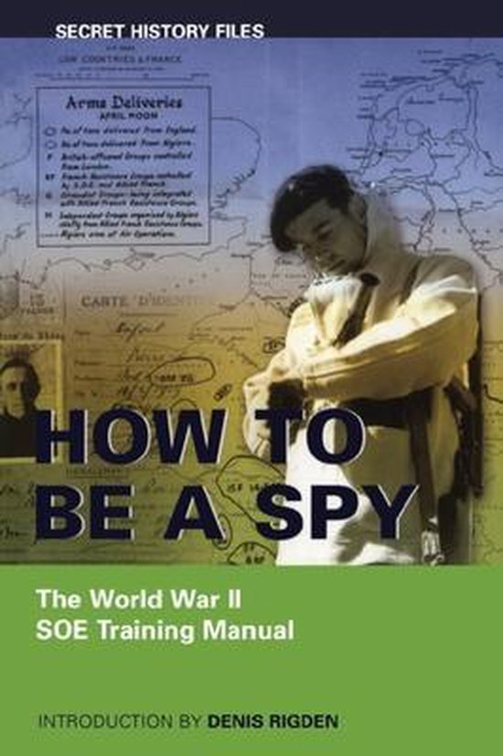 How to be a Spy | 9781550025057 | Denis Rigden | Boeken | bol.com