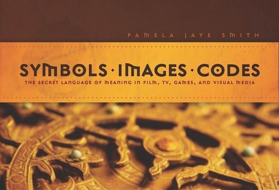 Symbols, Images, Codes, Pamela Jaye Smith | 9781932907742 | Boeken | bol