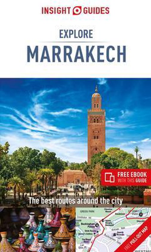 Insight Guides Explore Marrakesh (Travel Guide eBook), Insight Travel ...
