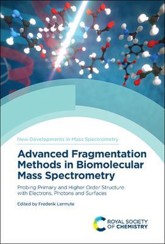 Advanced Fragmentation Methods in Biomolecular Mass Spectrometry: Probing Primary and... | bol