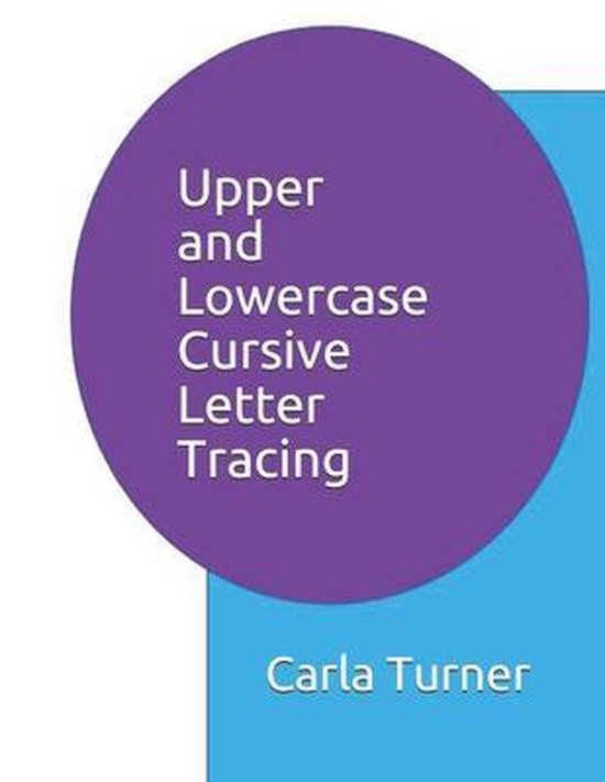 Upper and Lowercase Cursive Letter Tracing | 9798748912846 | Carla ...
